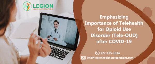 Emphasizing Importance of Telehealth for Opioid Use Disorder
