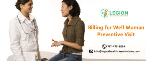 Billing for Well Woman Preventive Visit